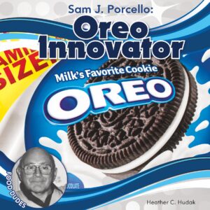 sam j. porcello: oreo innovator (food dudes)