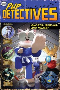 ghosts, goblins, and ninjas! (4) (pup detectives)