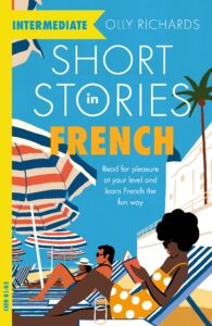 short stories in french for intermediate learners (teach yourself)