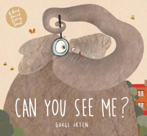 can you see me?: a book about feeling small