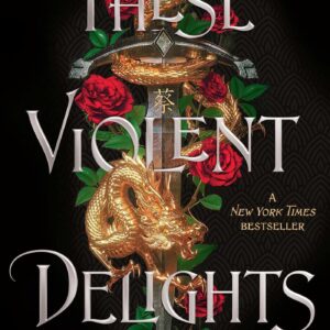 These Violent Delights (1) (These Violent Delights Duet)