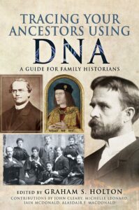 tracing your ancestors using dna: a guide for family historians