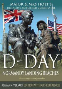 d-day normandy landing beaches battlefield guide: 75th anniversary edition with gps references (major and mrs holt's battlefield guides)