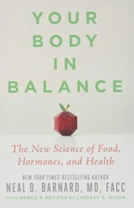 your body in balance: the new science of food, hormones, and health