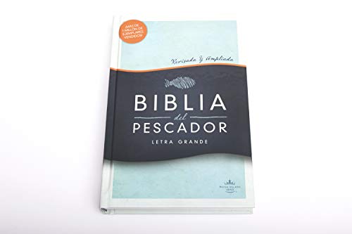 Biblia Reina Valera 1960 del Pescador, tapa dura | RVR 1960 Fisher of Men Bible, Hardcover (Spanish Edition)