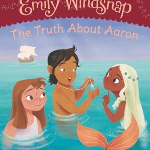 The World of Emily Windsnap: The Truth About Aaron