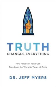 truth changes everything (perspectives: a summit ministries series)