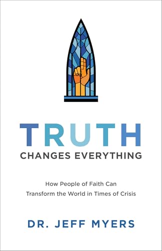 Truth Changes Everything (Perspectives: A Summit Ministries Series)