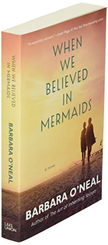 When We Believed in Mermaids: A Novel