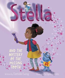 stella and the mystery of the missing tooth