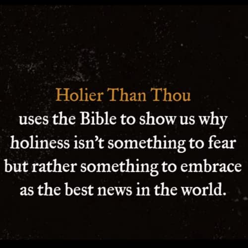 Holier Than Thou: How God’s Holiness Helps Us Trust Him