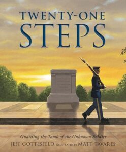 twenty-one steps: guarding the tomb of the unknown soldier