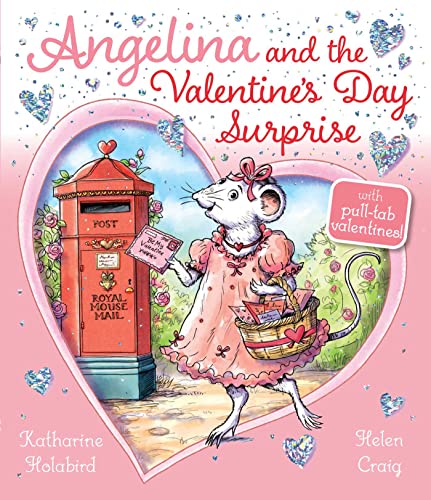 Angelina and the Valentine's Day Surprise (Angelina Ballerina)