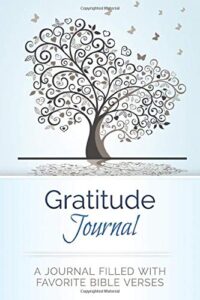 gratitude journal: a journal filled with favorite bible verses