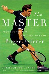 the master: the long run and beautiful game of roger federer