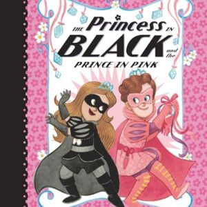 The Princess in Black and the Prince in Pink