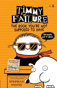 timmy failure: the book you're not supposed to have