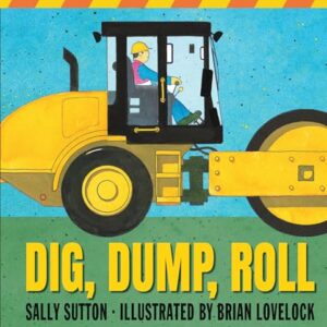 Dig, Dump, Roll (Construction Crew)