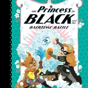 The Princess in Black and the Bathtime Battle