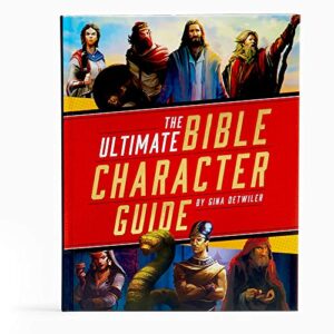 the ultimate bible character guide