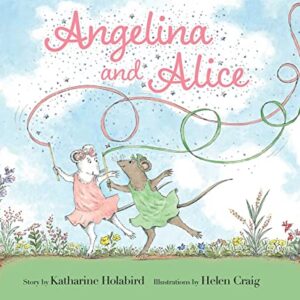 Angelina and Alice (Angelina Ballerina)