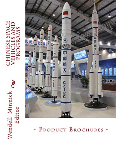 Chinese Space Vehicles and Programs: - Product Brochures -