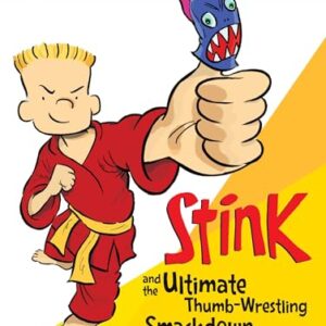 Stink and the Ultimate Thumb-Wrestling Smackdown