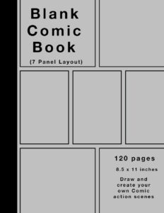 blank comic book: 120 pages, 7 panel, silver cover, white paper, draw your own comics