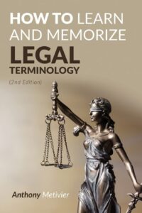 how to learn and memorize legal terminology