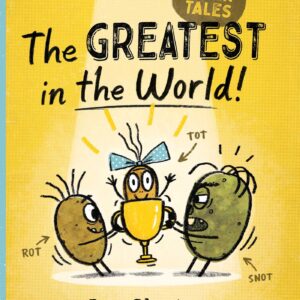 The Greatest in the World! (1) (Tater Tales)