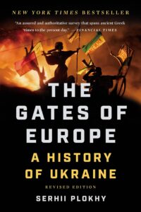 the gates of europe: a history of ukraine