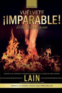 ¡vuélvete imparable! volumen i (saga ¡vuélvete millonario!) (spanish edition)