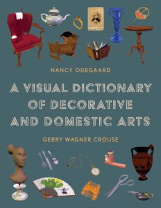 a visual dictionary of decorative and domestic arts (american alliance of museums)