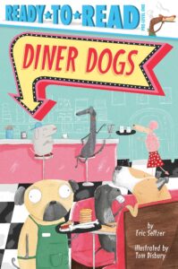 diner dogs: ready-to-read pre-level 1