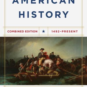 American History, Combined Edition: 1492 - Present