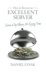 how to become an excellent server: earn a tip above 20% every time