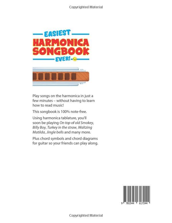 Easiest Harmonica Songbook Ever!: 100 Songs for Blues Harp in C!