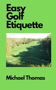 easy golf etiquette