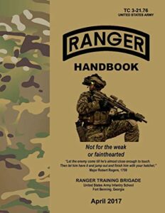 ranger handbook: tc 3-21.76, april 2017 edition