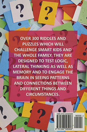 Difficult Riddles For Smart Kids: 300 Difficult Riddles And Brain Teasers Families Will Love (Thinking Books for Kids)