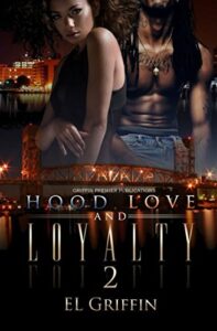 hood love and loyalty 2 (hood series)