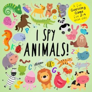 i spy - animals!: a fun guessing game for 2-4 year olds (i spy book collection for kids)