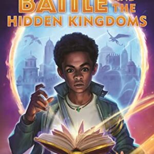 Cameron Battle and the Hidden Kingdoms (Cameron Battle, 1)