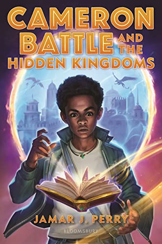 Cameron Battle and the Hidden Kingdoms (Cameron Battle, 1)