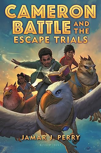 Cameron Battle and the Escape Trials (Cameron Battle, 2)