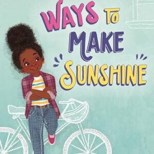 Ways to Make Sunshine (A Ryan Hart Story)