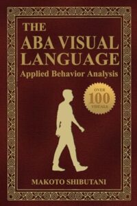 the aba visual language: applied behavior analysis