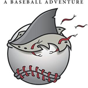 BALLSHARK: A BASEBALL ADVENTURE (BALLSHARK SELECT BASEBALL SERIES)