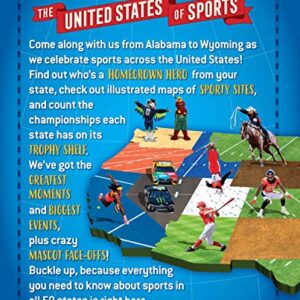 The United States of Sports: An Atlas of Teams, Stats, Stars, and Facts for Every State in America (A Sports Illustrated Kids Book)