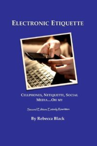 electronic etiquette: cellphones, netiquette, social media...oh my